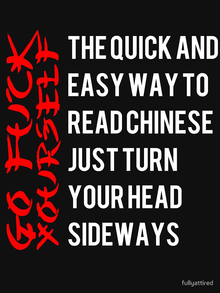 "The Quick And Easy Way To Read Chinese Just Turn Your Head Sideways" T ...