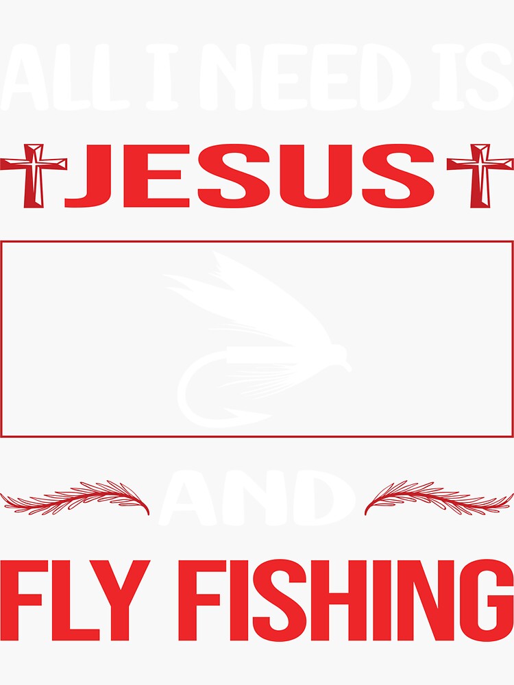 "Funny Jesus Fly Fishing" Sticker for Sale by FifineCroteau | Redbubble