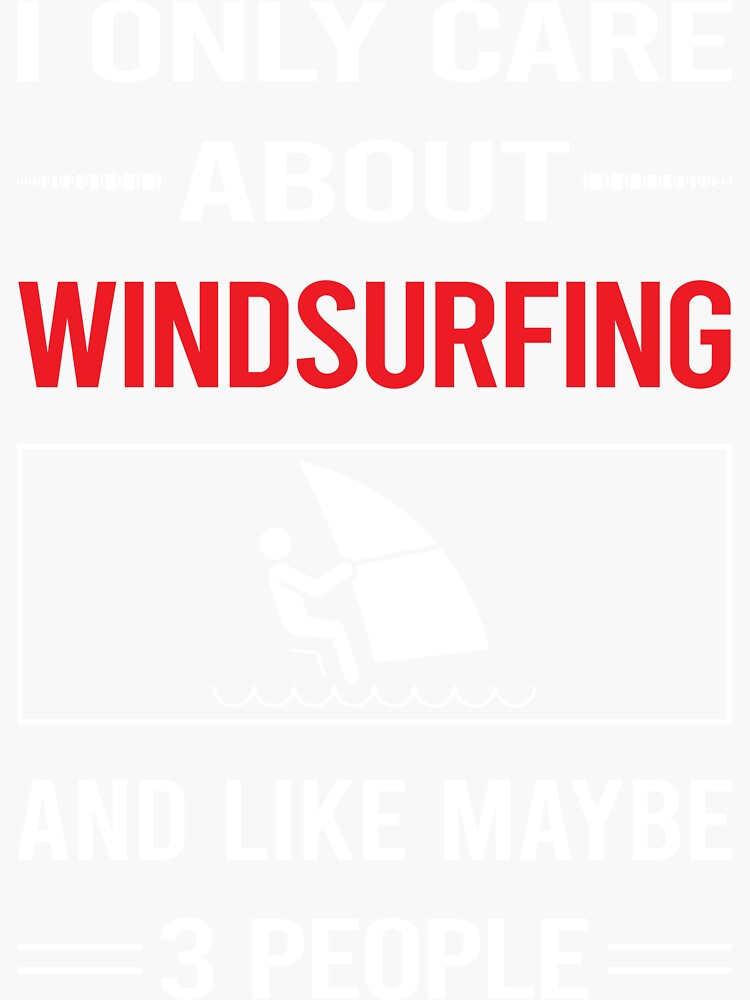 "Funny 3 People Windsurfing Windsurf Windsurfer Sailboarding ...