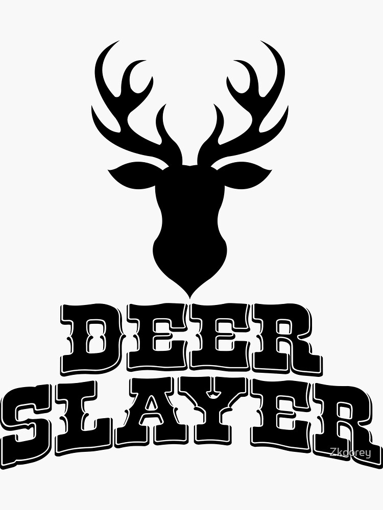"Deer Slayer Hunter Killer Buck Hunting Season Outdoor Target Bow Lover ...
