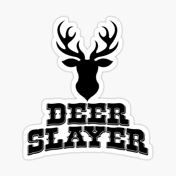 "Deer Slayer Hunter Killer Buck Hunting Season Outdoor Target Bow Lover ...