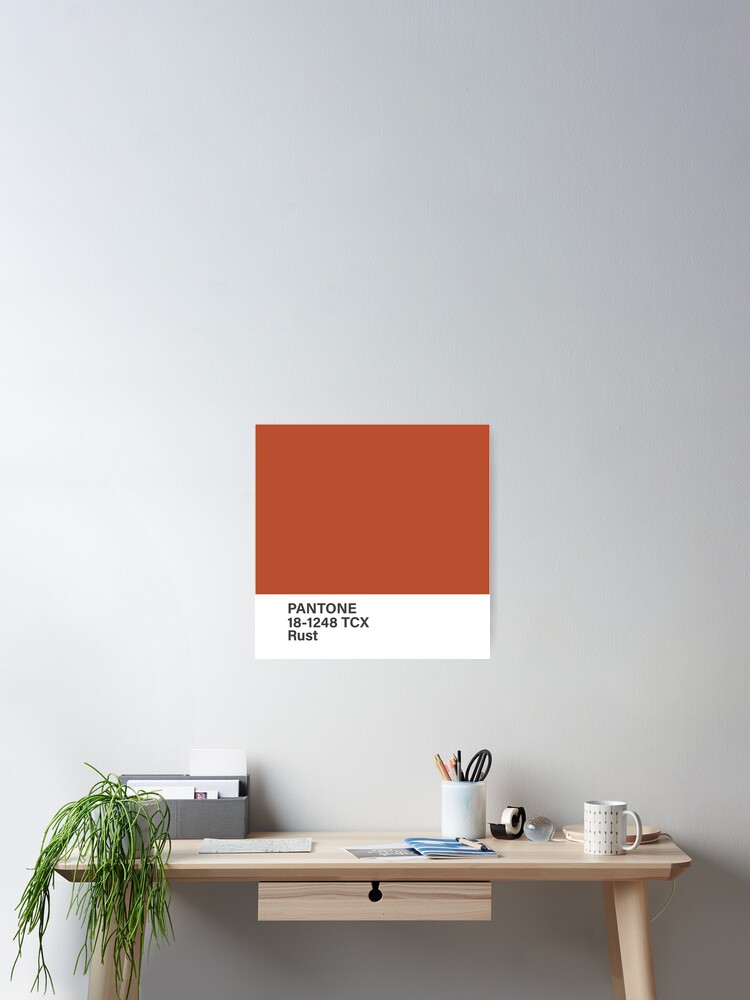 Pantone 18 1248 Tcx Rust Poster For Sale By Princessmi Com Redbubble
