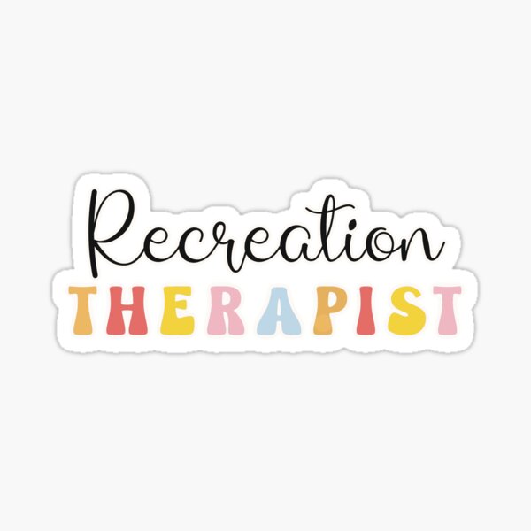 "Recreation Therapist - Pastel" Sticker for Sale by RecOutLoud | Redbubble