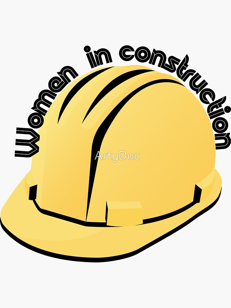 "Women in construction " Sticker for Sale by ArtyDoc | Redbubble