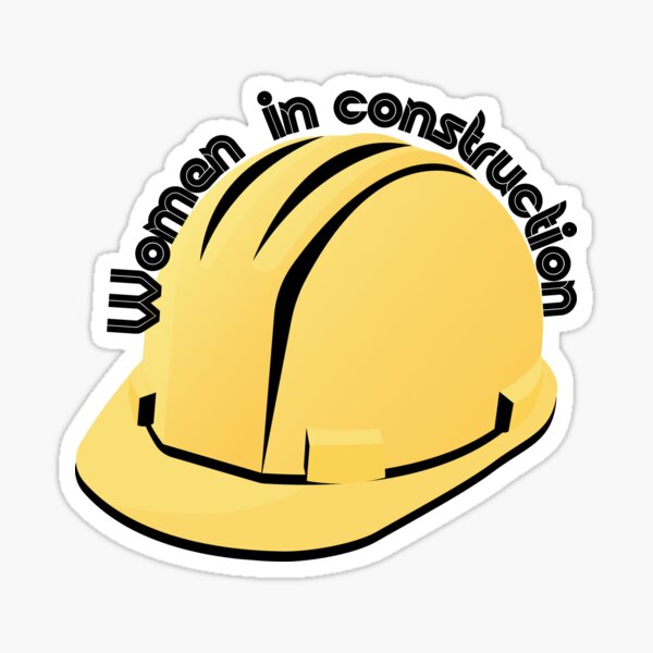 "Women in construction " Sticker for Sale by ArtyDoc | Redbubble