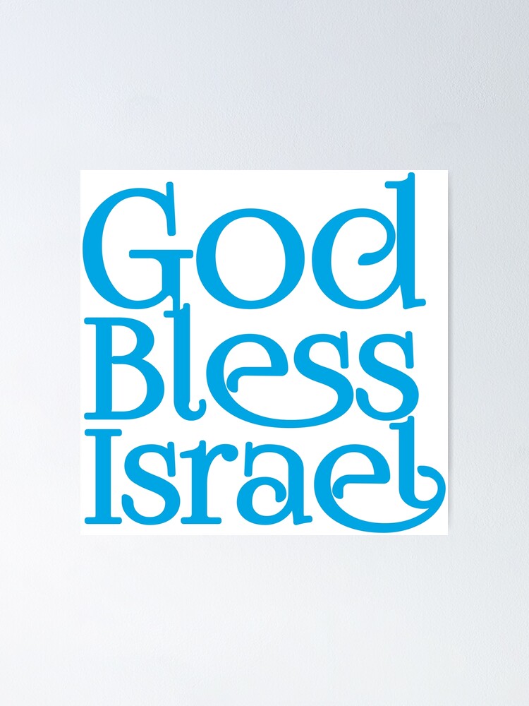 "God Bless Israel" Poster for Sale by MeLoveIsrael | Redbubble