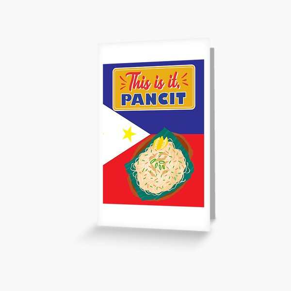 "This is it Pancit!" Greeting Card for Sale by photocatphoto | Redbubble