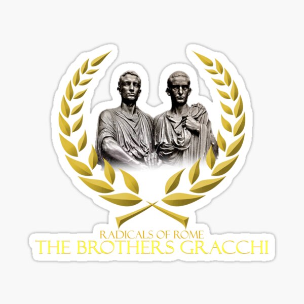 "The Brothers Gracchi, Tiberius Gracchus and Gaius Gracchus" Sticker ...