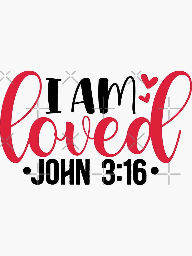 "I am Loved, Bible verse " Sticker for Sale by Sunnyhova | Redbubble