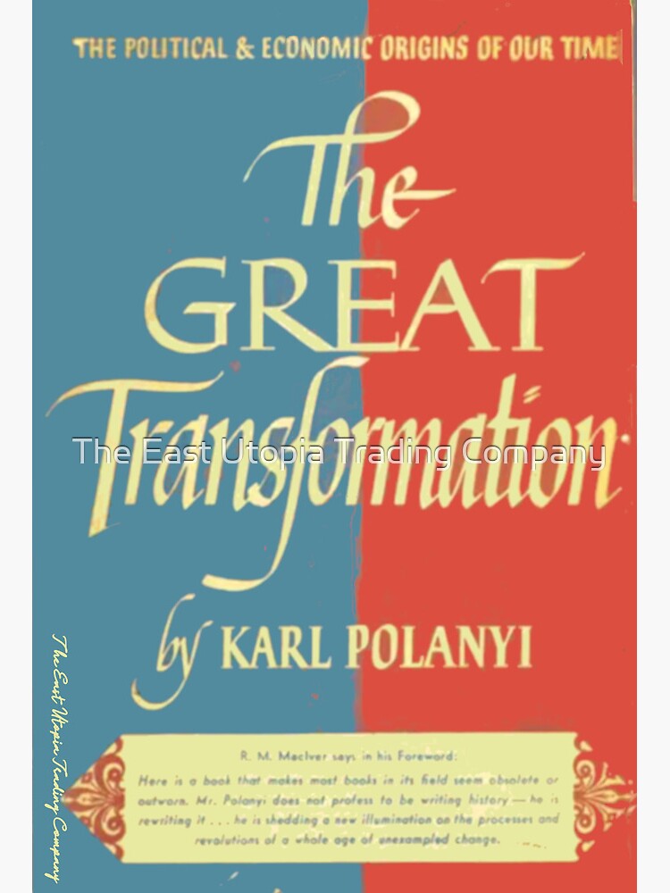 "KARL POLANYI: The Great Transformation" Art Board Print for Sale by ...