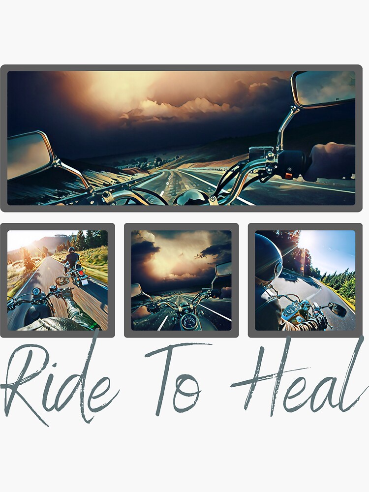 "Ride To Heal. For a motorcycle rider, for a motorcycle lover, for a ...