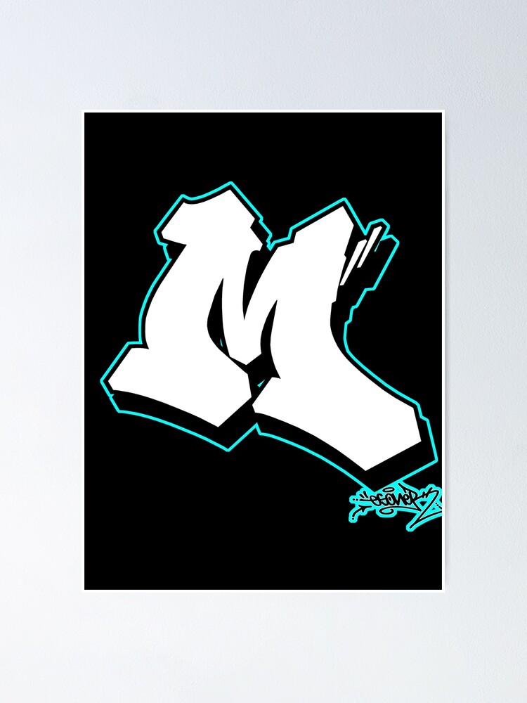 " LETTER M BY ESONE URBAN GRAFFITI STREET STYLE " Poster for Sale by ...