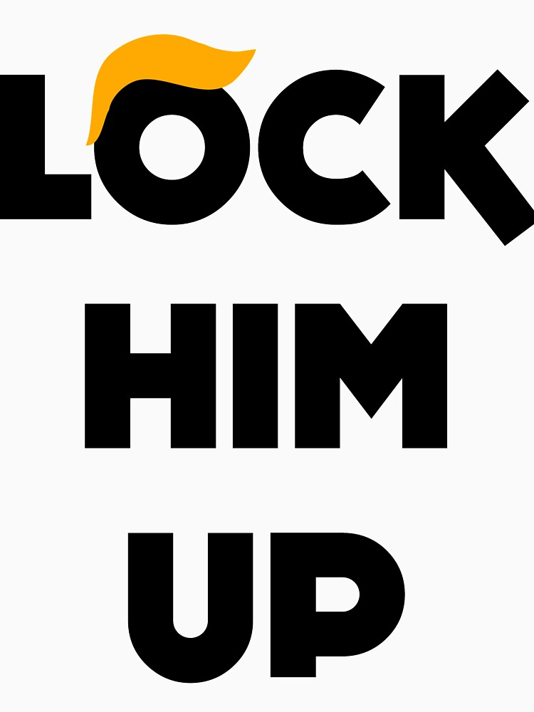 "Lock Him Up Anti Trump Tee Shirt" T-shirt for Sale by artvia ...