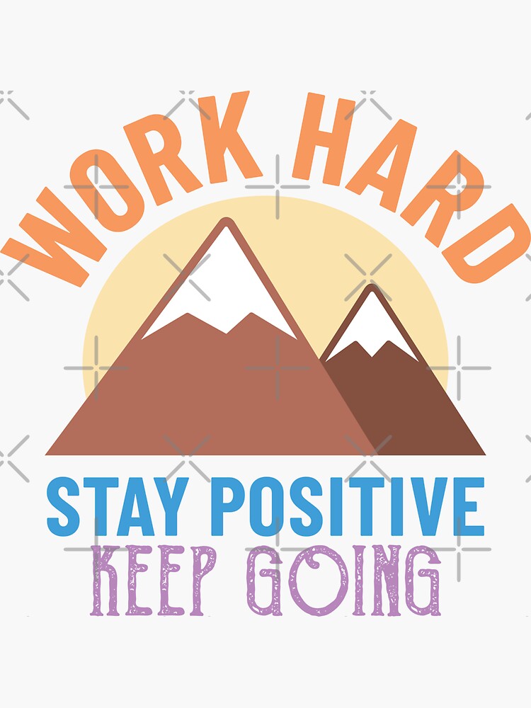 "Work hard keep going motivational words" Sticker for Sale by Innet ...