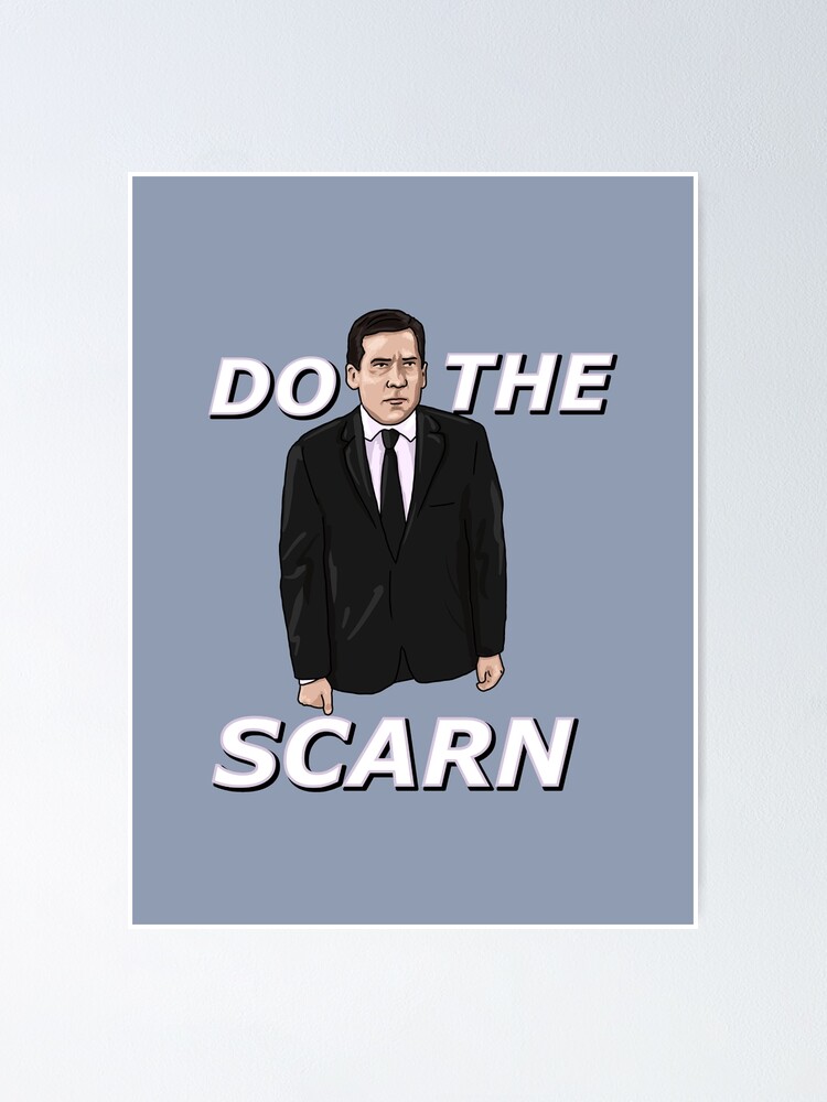 "Do The Scarn" Poster for Sale by thebcarts | Redbubble