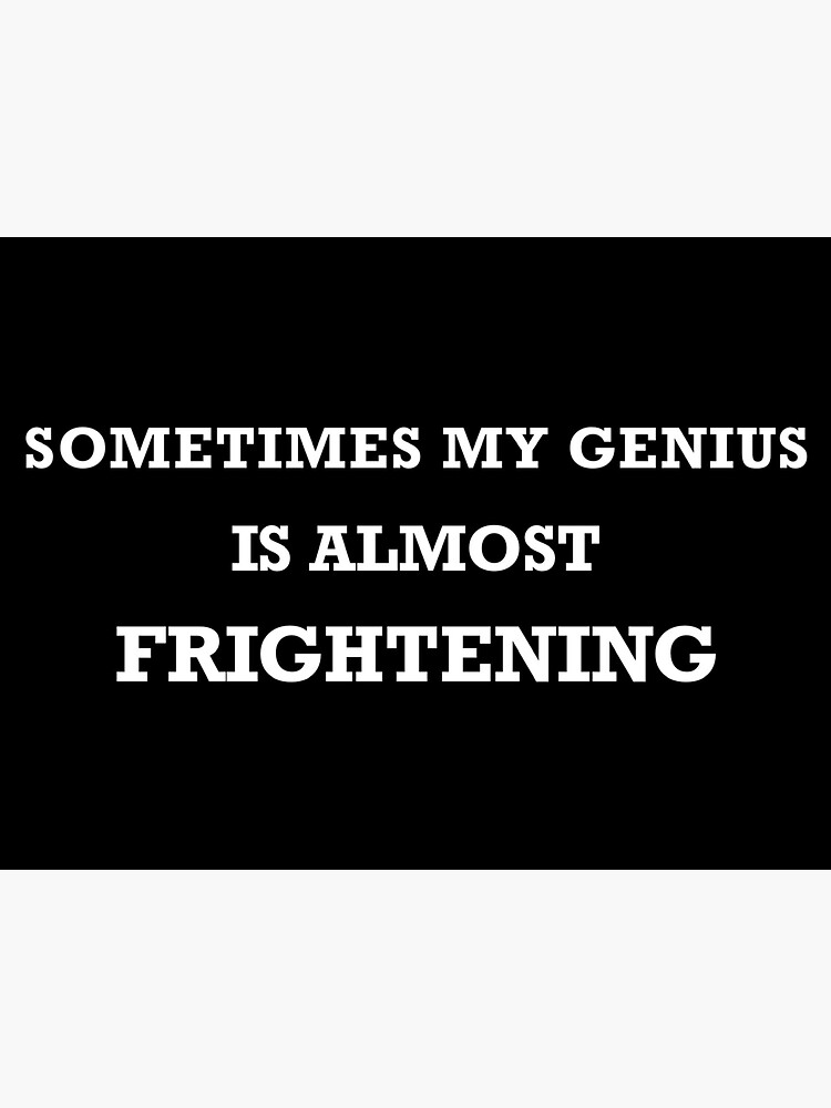 "Sometimes My Genius Is Almost Frightening | Jeremy Clarkson Quotes ...