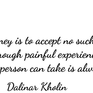 "Dalinar Kholin Quote - The most important step" Sticker for Sale by ...