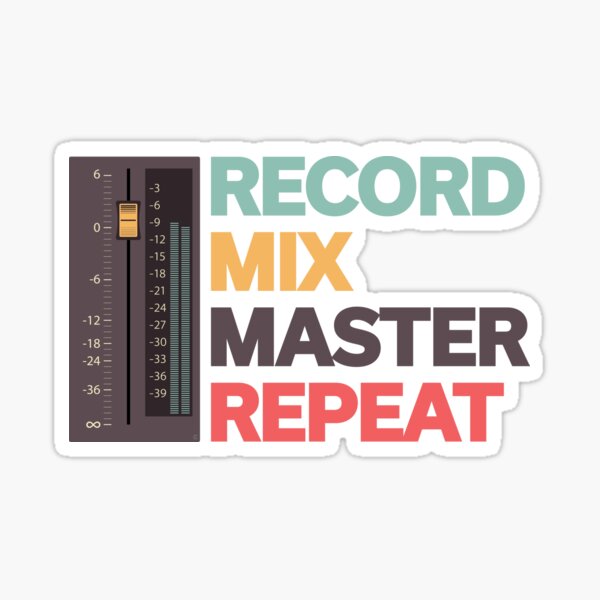 "Record. Mix. Master. Repeat." Sticker for Sale by CuriousCurios ...