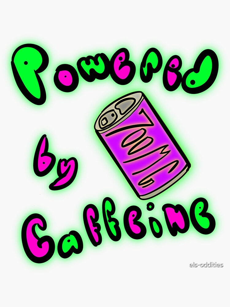 "Powered by caffeine " Sticker for Sale by els-oddities | Redbubble