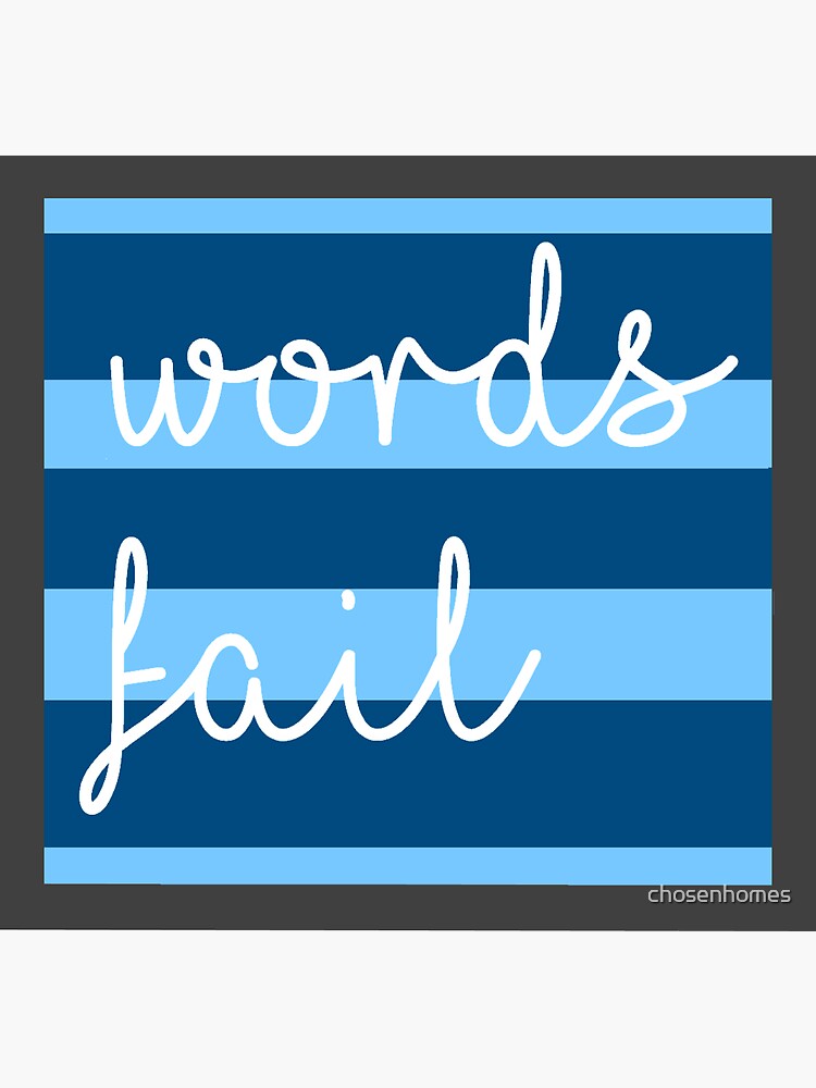 "words fail - dear evan hansen inspired" Sticker for Sale by ...