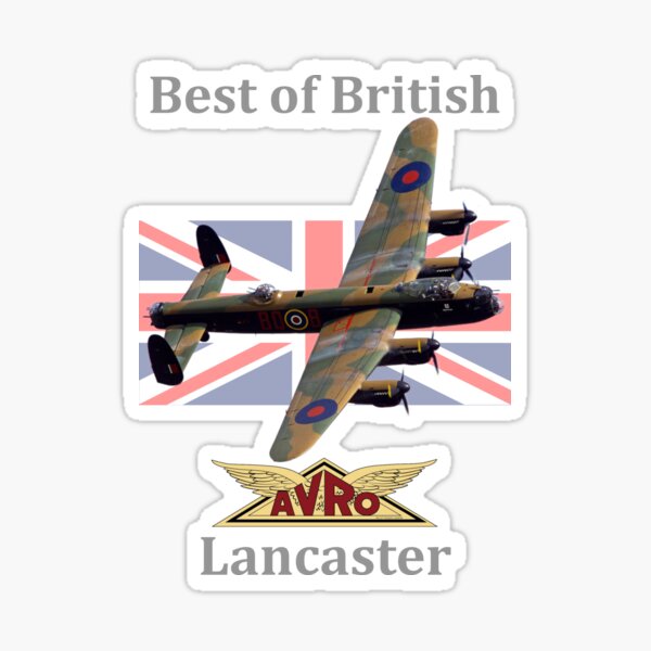 "The best of British Avro Lancaster " Sticker for Sale by Digitalfred ...