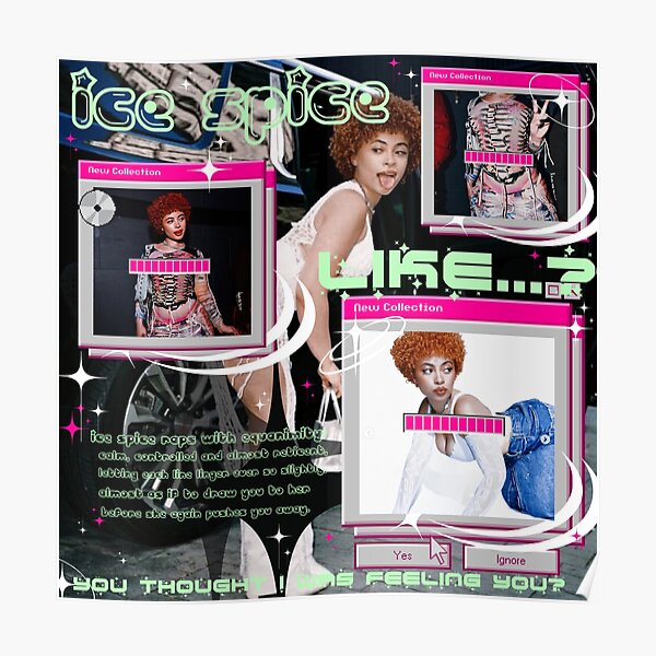 "Like...? | Ice Spice Collage " Poster for Sale by pauparazzi | Redbubble