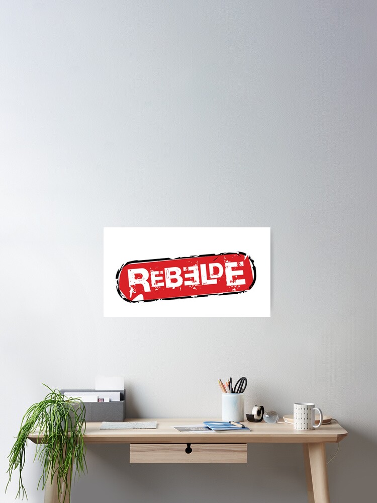 "Rebelde Logo" Poster for Sale by SpanishHarmo | Redbubble