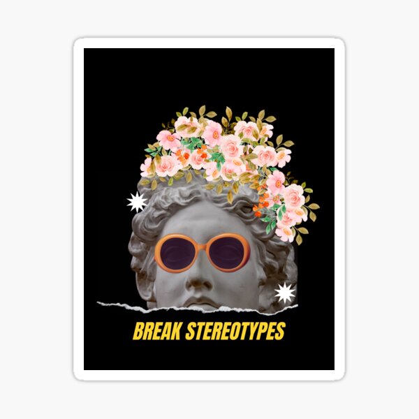 "break stereotypes" Sticker for Sale by HorizonRetro | Redbubble
