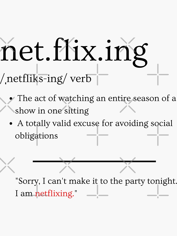"Netflixing Definition" Sticker for Sale by Pixelish | Redbubble