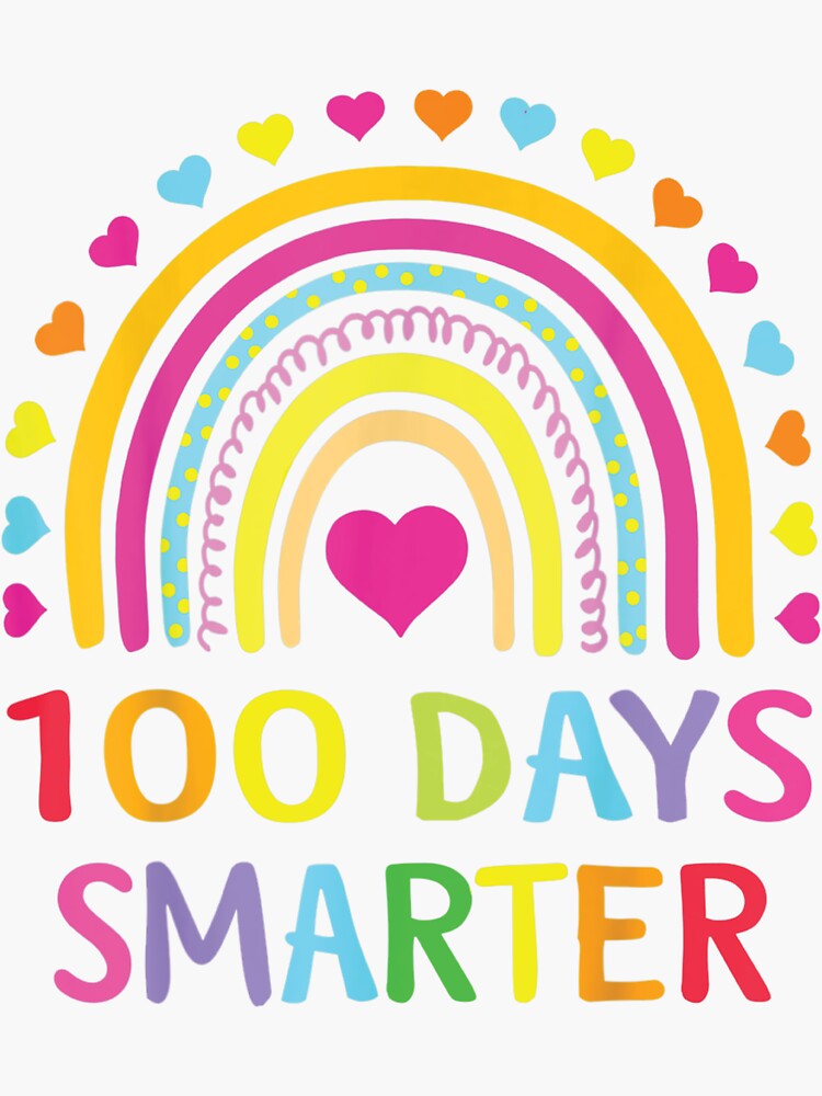 100th Day Of School Teacher 100 Days Smarter Rainbow 100th Days Of