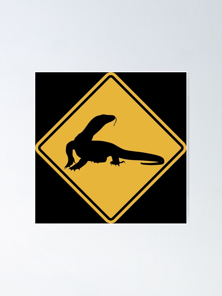 "Monitor lizard Goanna Road Sign" Poster for Sale by GEEK-FACTORY-EU ...