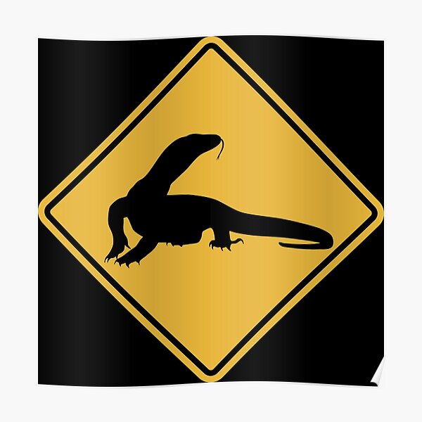 "Monitor lizard Goanna Road Sign" Poster for Sale by GEEK-FACTORY-EU ...