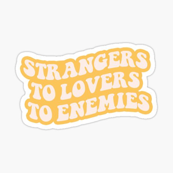 "Strangers To Lovers To Enemies (Vintage Yellow)" Sticker for Sale by ...