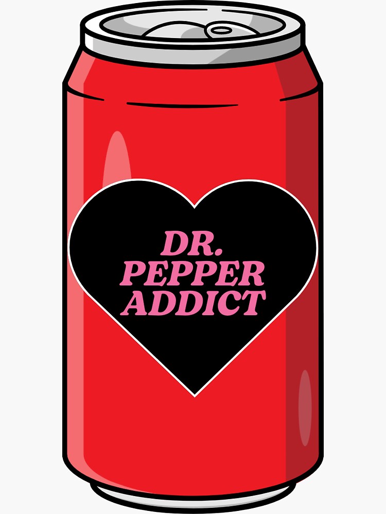 "Dr. Pepper Addict" Sticker for Sale by leilaniferree | Redbubble