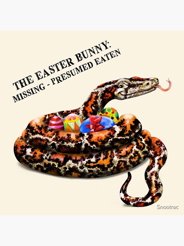 "The Easter Bunny: Missing - Presumed Eaten | Cartoon Burmese Python ...