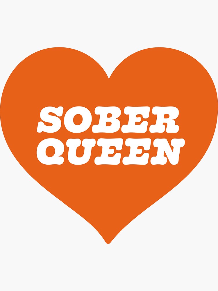 "Sober Queen heart" Sticker for Sale by internetflirt | Redbubble