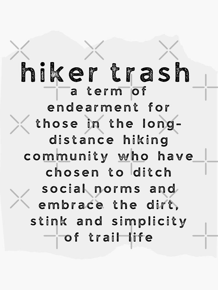 "Hiker Trash Definition " Sticker for Sale by colleenhikes | Redbubble