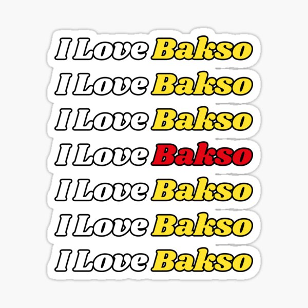 "'I Love Bakso' Indonesian Traditional Food - Delicious Text Based ...