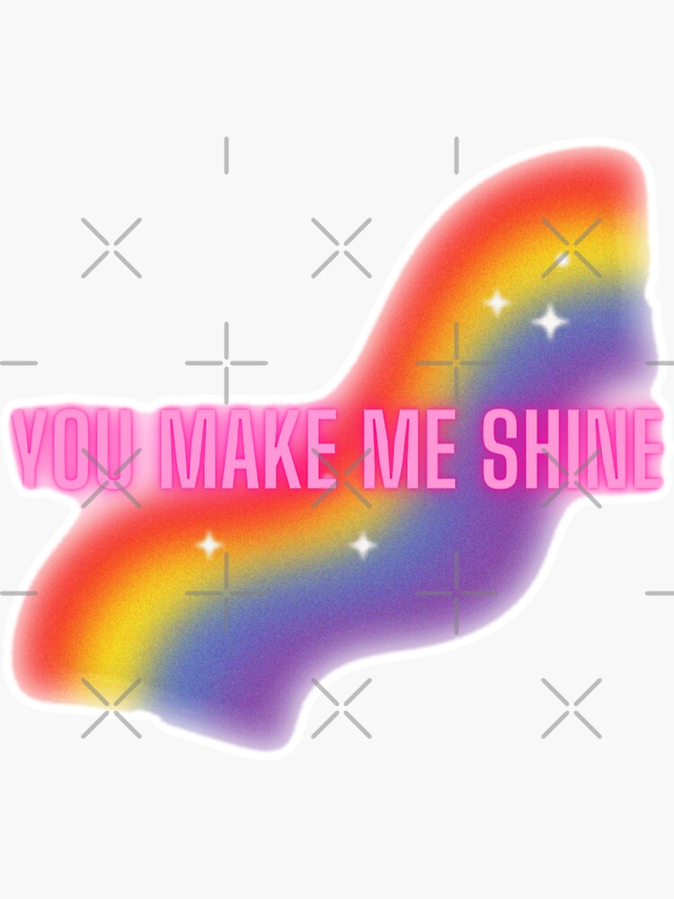 "You Make Me Shine Rainbow" Sticker for Sale by KleineStar | Redbubble
