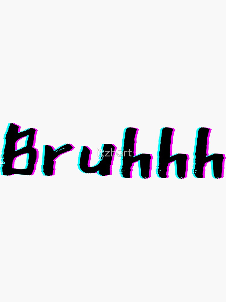 "Bruhhh" Sticker for Sale by jeanmbart | Redbubble