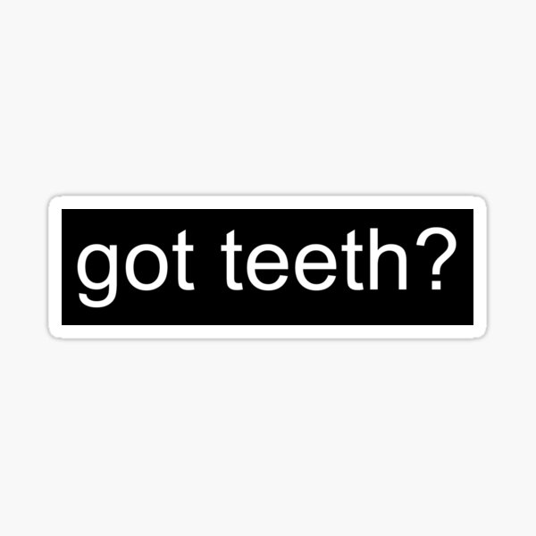 "Got Teeth Funny Redneck Bumper Sticker" Sticker for Sale by ...