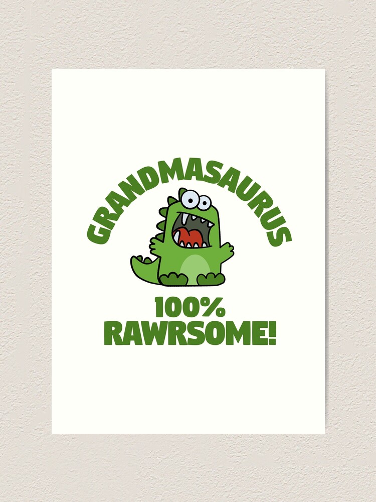 "Grandmasaurus Pun Funny Cute Dinosaur Cartoon" Art Print by ...