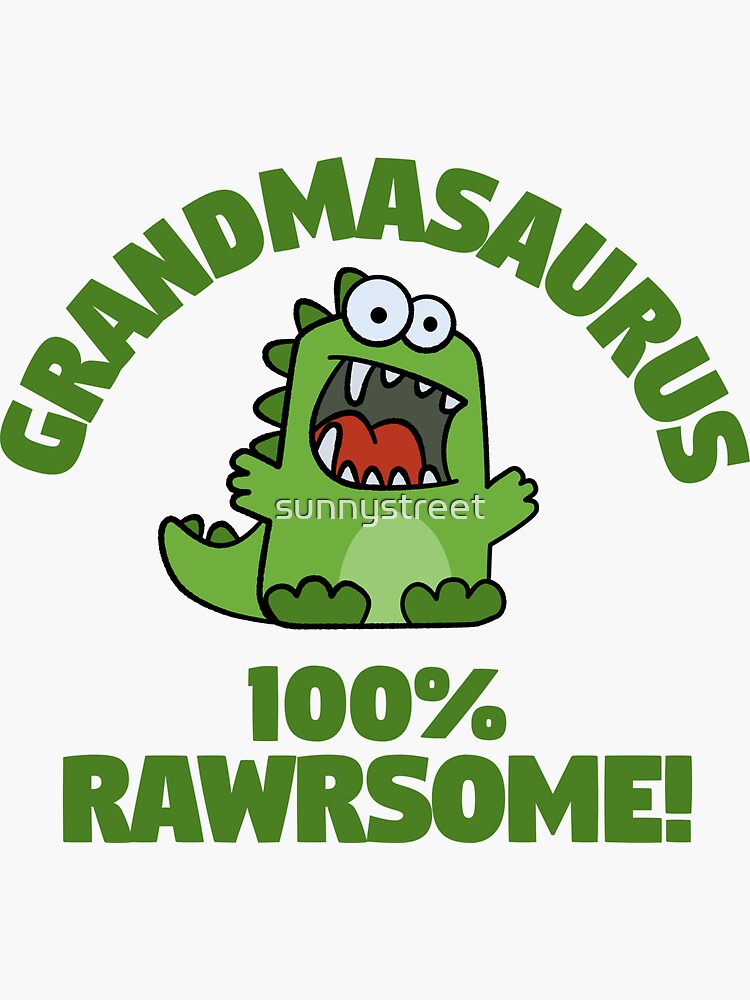 "Grandmasaurus Pun Funny Cute Dinosaur Cartoon" Sticker for Sale by ...