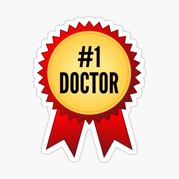 "Number 1 Doctor Gold Medal" Sticker for Sale by Hustle-World | Redbubble