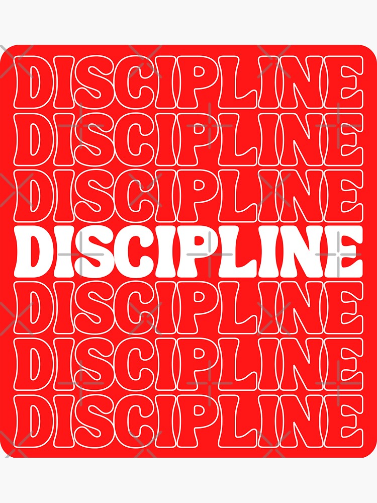 "Discipline " Sticker for Sale by Gilyglo | Redbubble