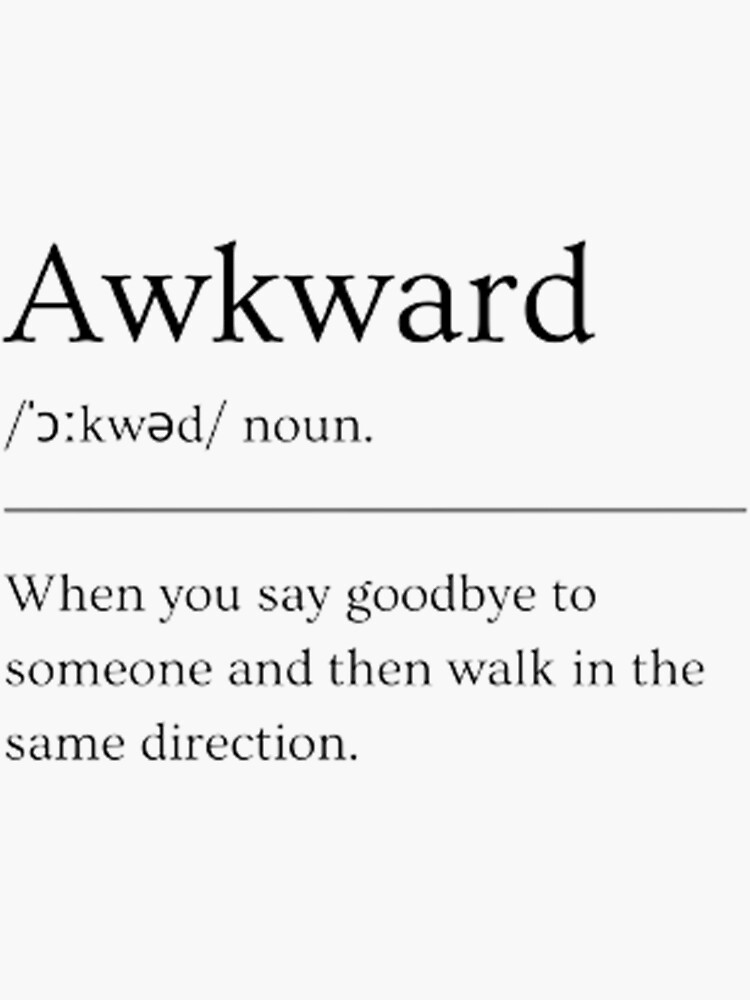 "Awkward | Funny Dictionary Definition" Sticker for Sale by ED-TDesigns ...