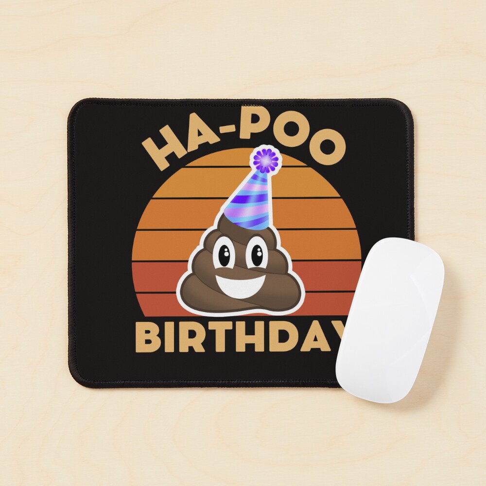 "Ha-Poo Birthday | Happy Birthday| Funny Poop" Sticker for Sale by ...