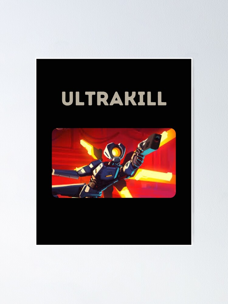 "ultrakill" Poster for Sale by zeenvis | Redbubble