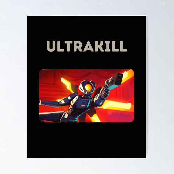 "ultrakill" Poster for Sale by zeenvis | Redbubble