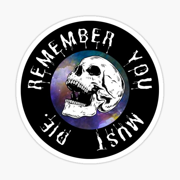 "Memento mori remember you must die" Sticker for Sale by modeTRIP ...